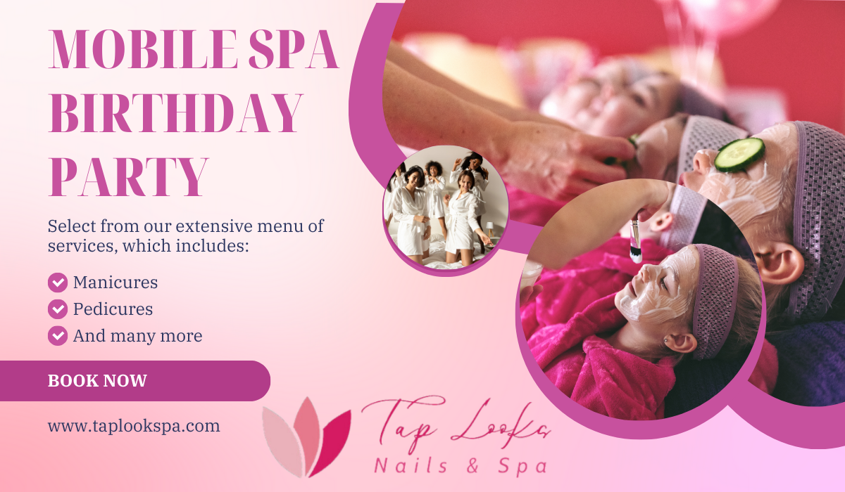 Mobile Spa Birthday Party
